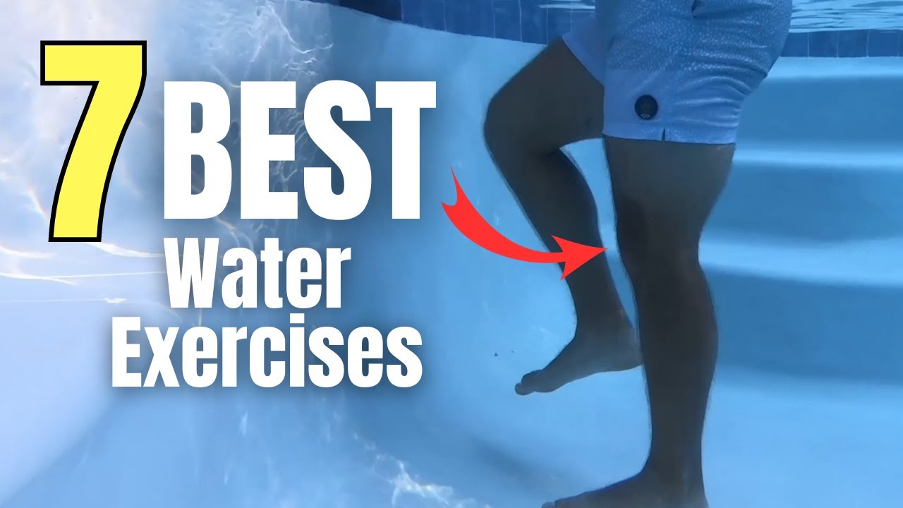 Top 7 Best Water Based Exercises for Total Knee Replacement