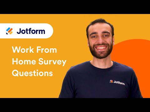 20 work-from-home survey questions to ask your team | The Jotform Blog