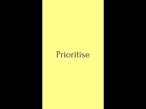 Prioritise | Prioritise Meaning | Pronunciation of Prioritise | Prioritise–English Word of the Day