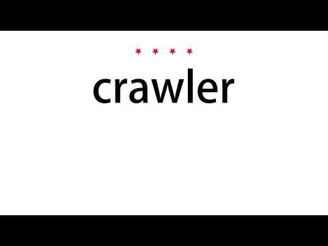 How to pronounce crawler - Vocab Today
