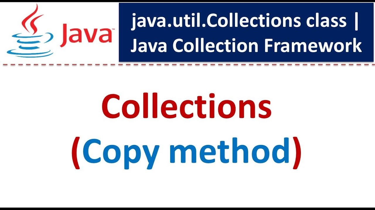 Collections (Copy method) | Java Collection Framework