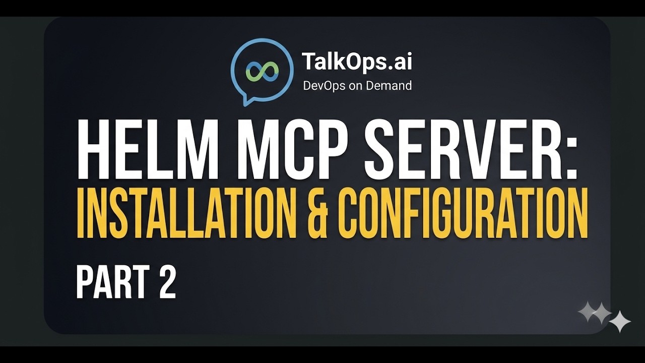 Helm MCP Server - Installation & Configuration