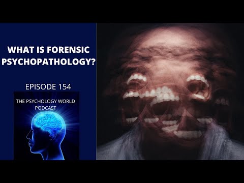 What Is Forensic Psychopathology? A Forensic Psychology and Criminal Psychology Podcast Episode.