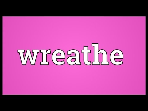 Wreathe Meaning