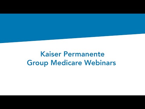 Group Medicare Webinars (Washington) | Kaiser Permanente