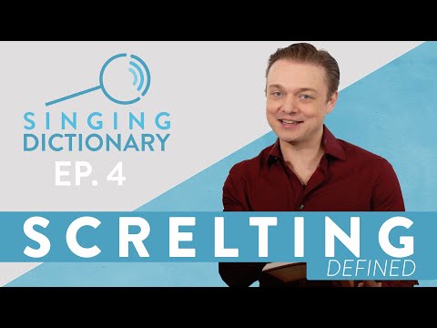 "Screlting Definition - What Is Screlting?" - Singing Dictionary Ep. 4