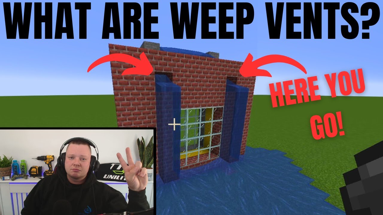 WEEP VENTS & CAVITY TRAYS EXPLAINED!! Ft Minecraft
