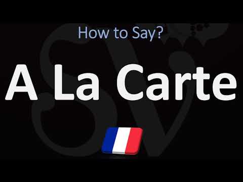 How to Pronounce A La Carte? | French Vs English Pronunciation Guide + Meaning