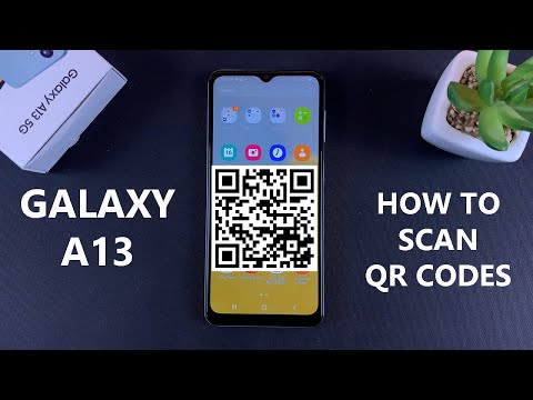 Samsung Galaxy A13 5G: How To Scan QR Codes and Barcodes
