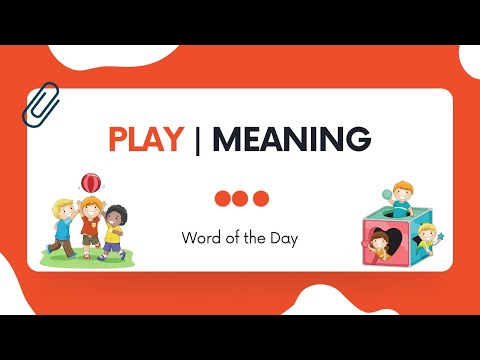 Play- Definition & Meaning | Play Meaning | Word of the day | Vocabular Building