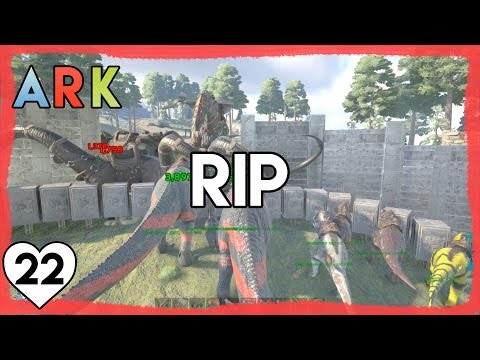 Steam Community :: Video :: RIP | Ark Survival Evolved | Season 4, Episode 22 | Let's Play