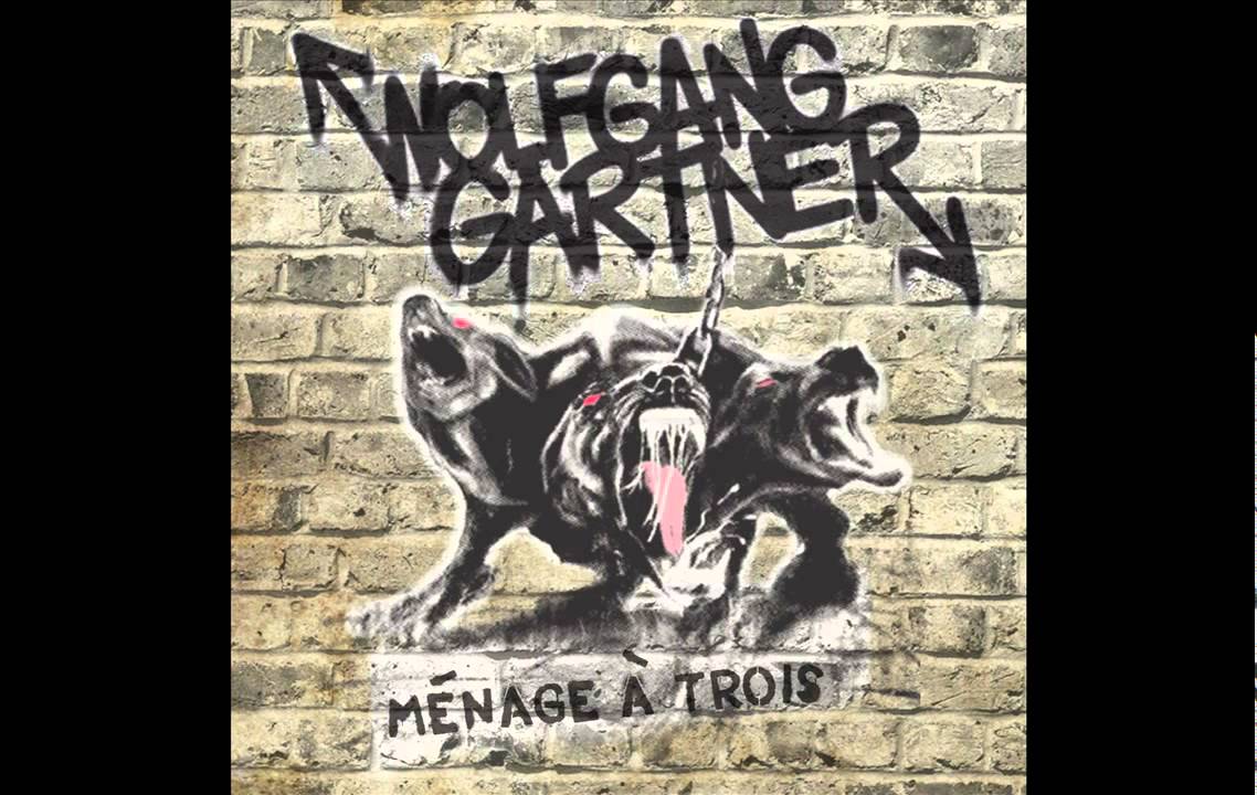 Wolfgang Gartner - Menage A Trois (Cover Art)