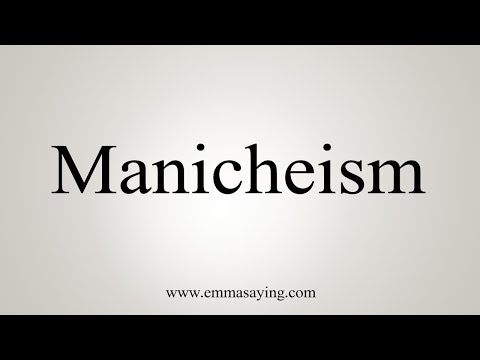 How To Say Manicheism