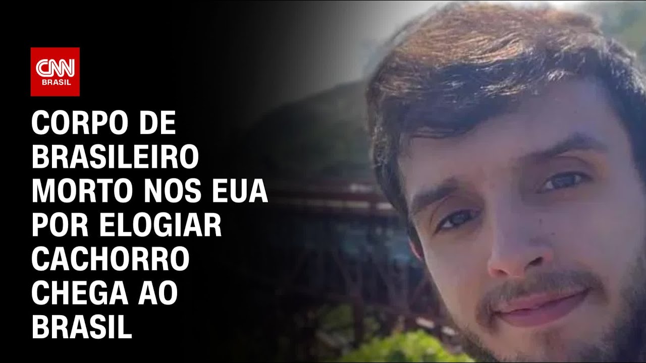 Corpo de brasileiro morto após elogiar cachorro nos EUA chega ao Brasil ...