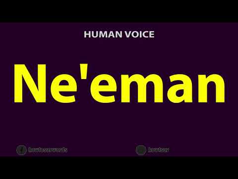 How To Pronounce Ne'eman