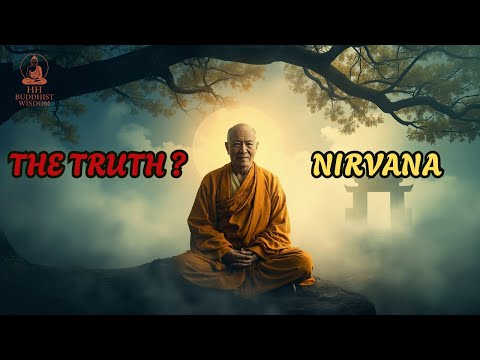 The Truth About Nirvana Revealed | What Is Nirvana in Buddhism