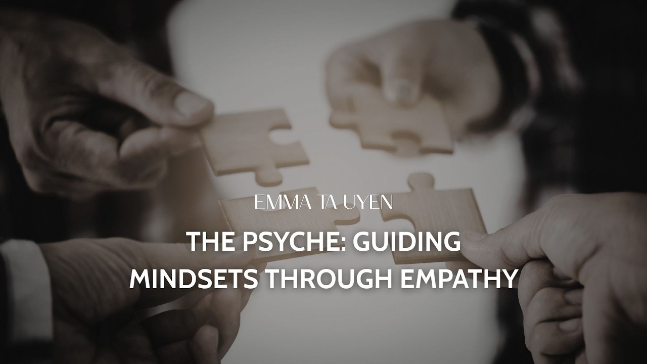 EMMA'S TALK: The Psyche - Empathy As A Strategic Lever
