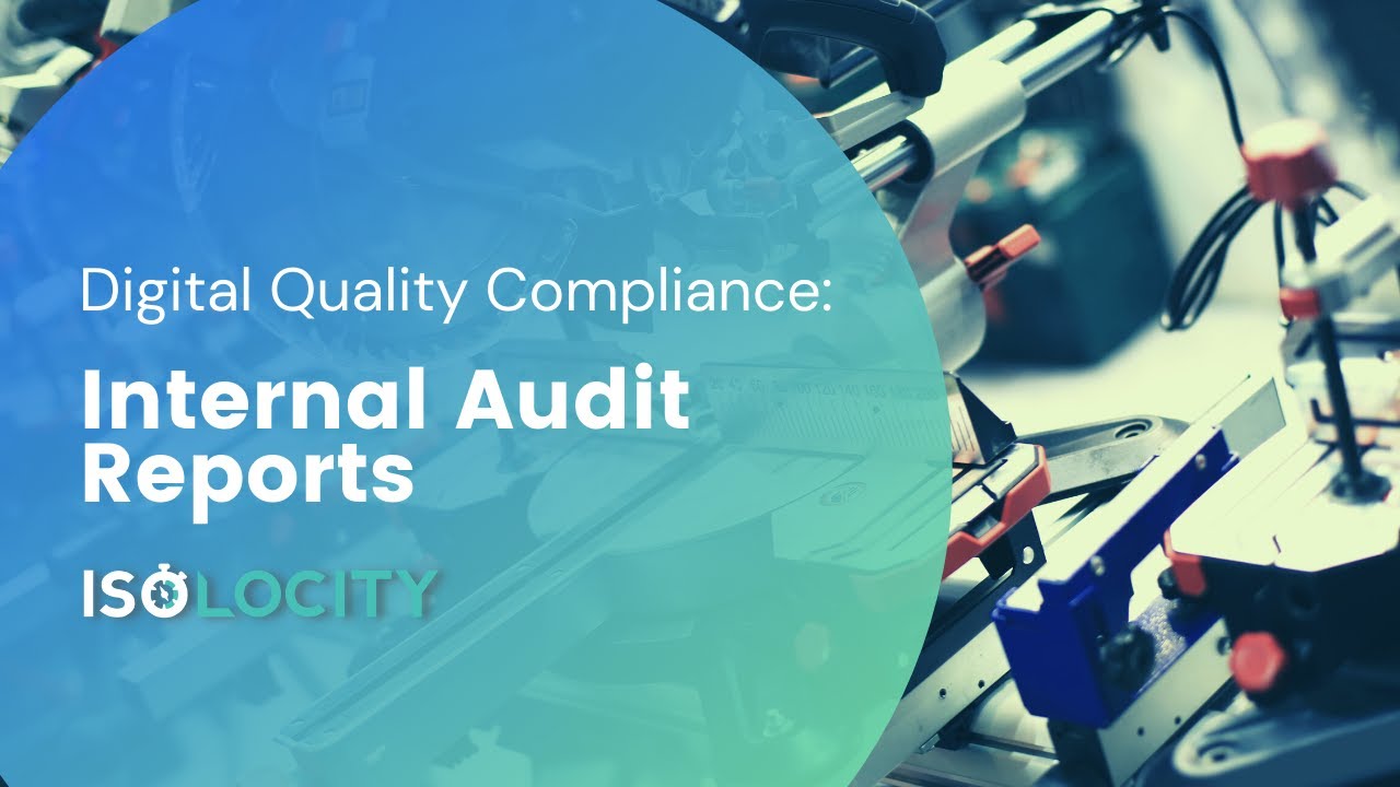 Internal Audit Management | Internal Audit Reports | GMP Guidelines | Isolocity QMS
