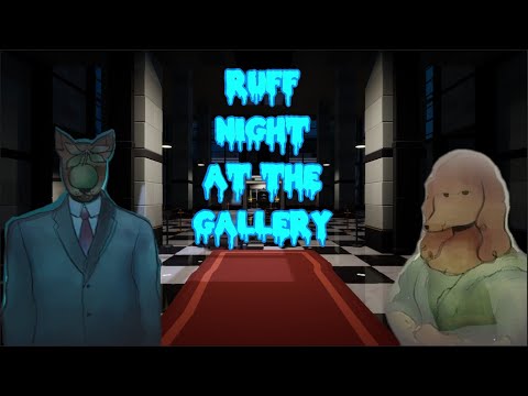 Steam Community :: Video :: Don't get Licked at the Gallery | Ruff ...