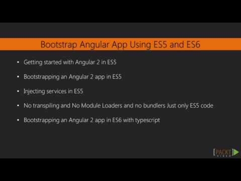 Learn Web Dev with Ang 2 Bootstrap Writing an Application Using Typescript ES5 ES6 | packtpub ...