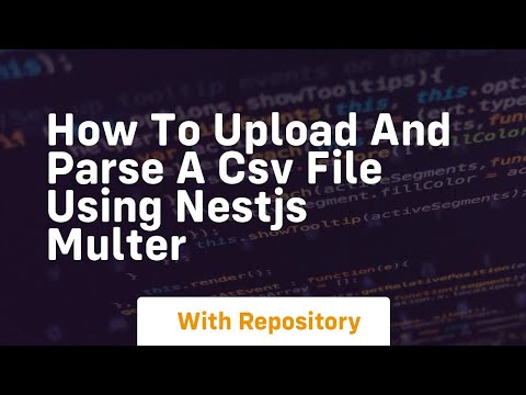 How to upload and parse a csv file using nestjs multer