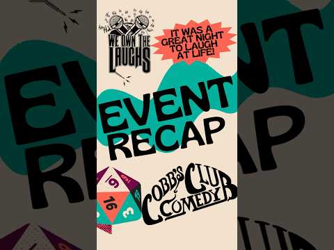 We Own The Laughs: San Francisco (6/18/25) Event Recap