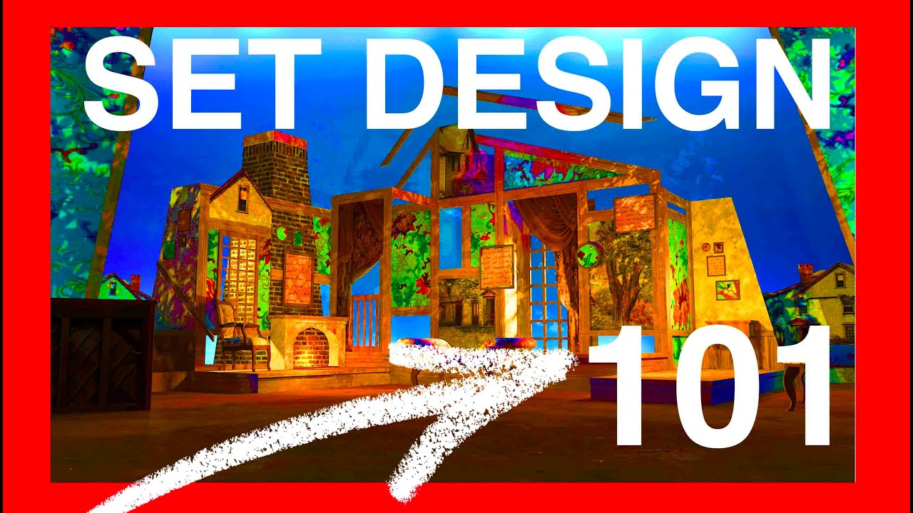 Set Design: How to Design a Set for Theater Part I