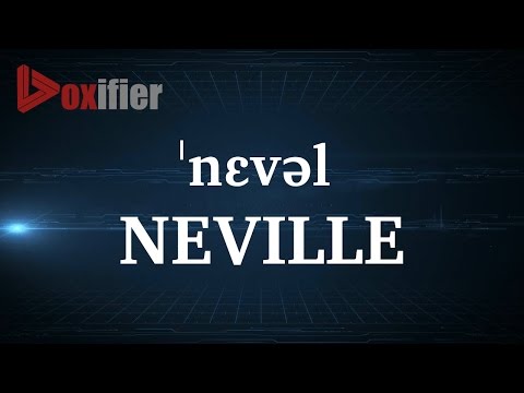 How to Pronunce Neville in English - Voxifier.com