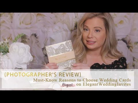{Photographer’s Review} Must-Know Reasons to choose wedding Cards on ElegantWeddingInvites