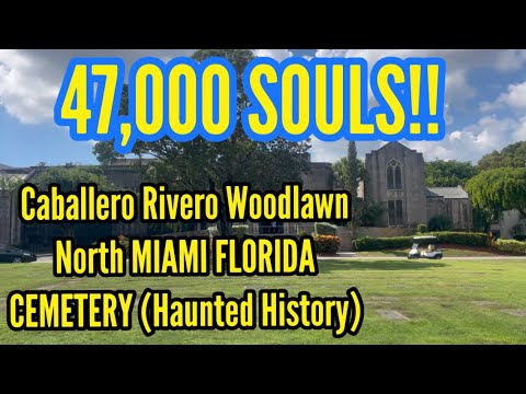 Caballero Rivero Woodlawn North -MIAMI FLORIDA CEMETERY (EPISODE 118)