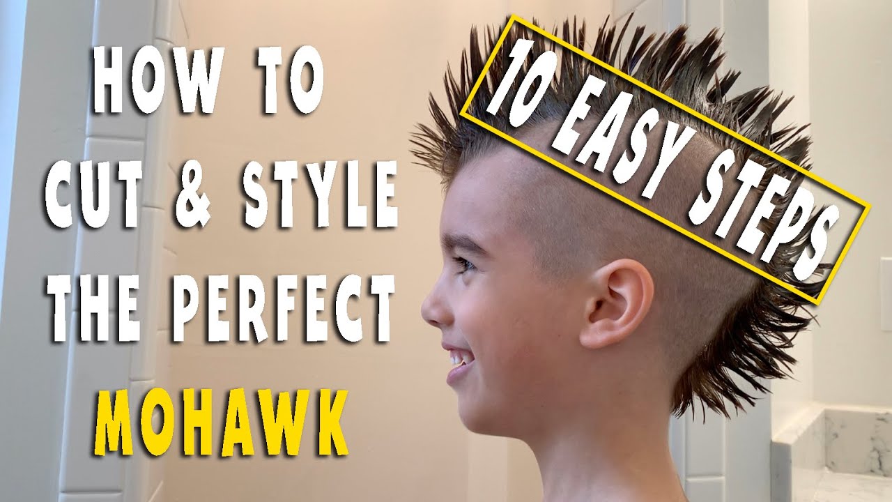 Mohawk Tutorial: 10 Steps To Cut & Style The Perfect Mohawk