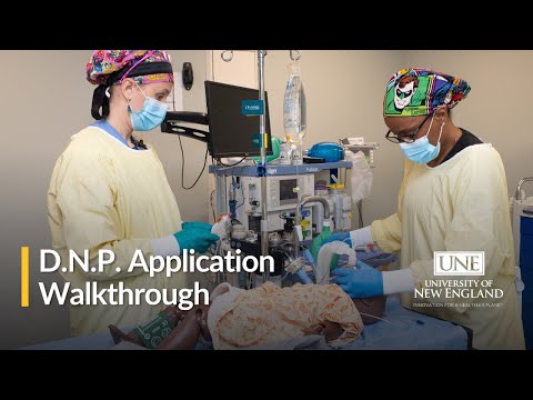 UNE D.N.P. in Nurse Anesthesia 2022 - 2023 Application Workshop