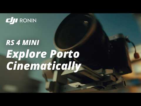 DJI RS 4 Mini: Explore Porto in Cinematic Style