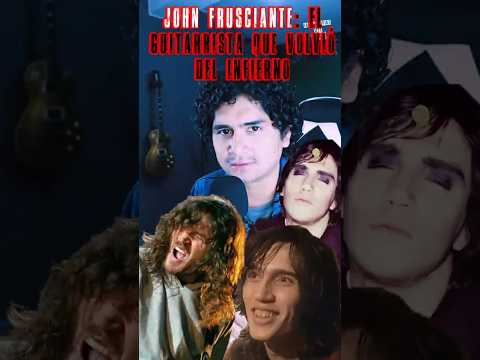 John Frusciante: El guitarrista que volvió del infierno" - Histocronica – 24 #johnfrusciante #rhcp