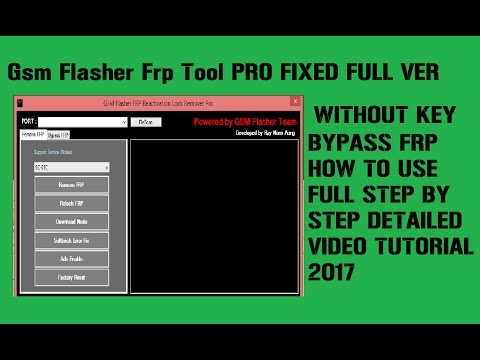 2017 Bypass Google Account Tool Gsm Flasher Frp Tool Pro Full Version-No Need Adb File-