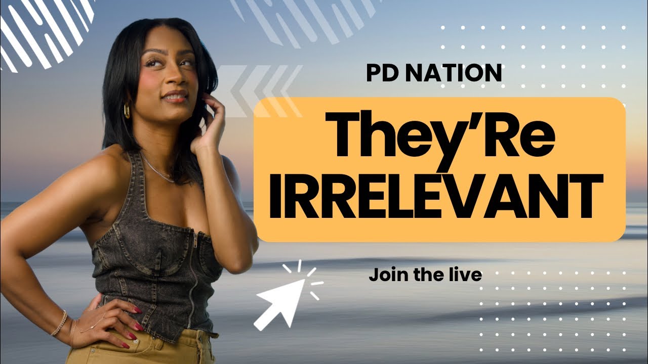 They’re irrelevant!