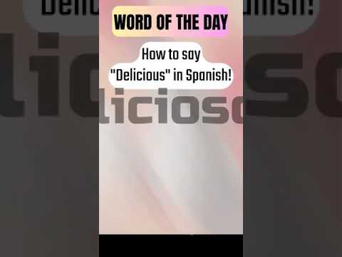 How to say "Delicious" in Spanish! #shorts #language