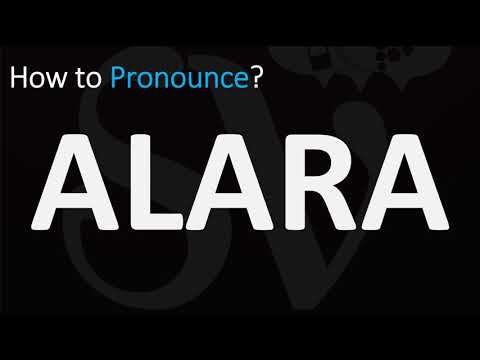 How to Pronounce Alara? (Meaning)