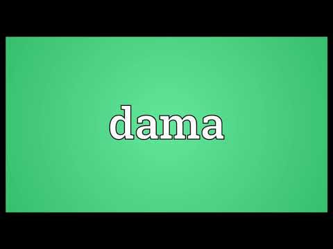Dama Meaning