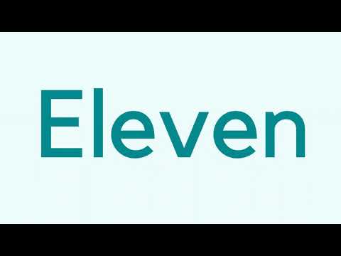 How to pronounce 11 (eleven)?