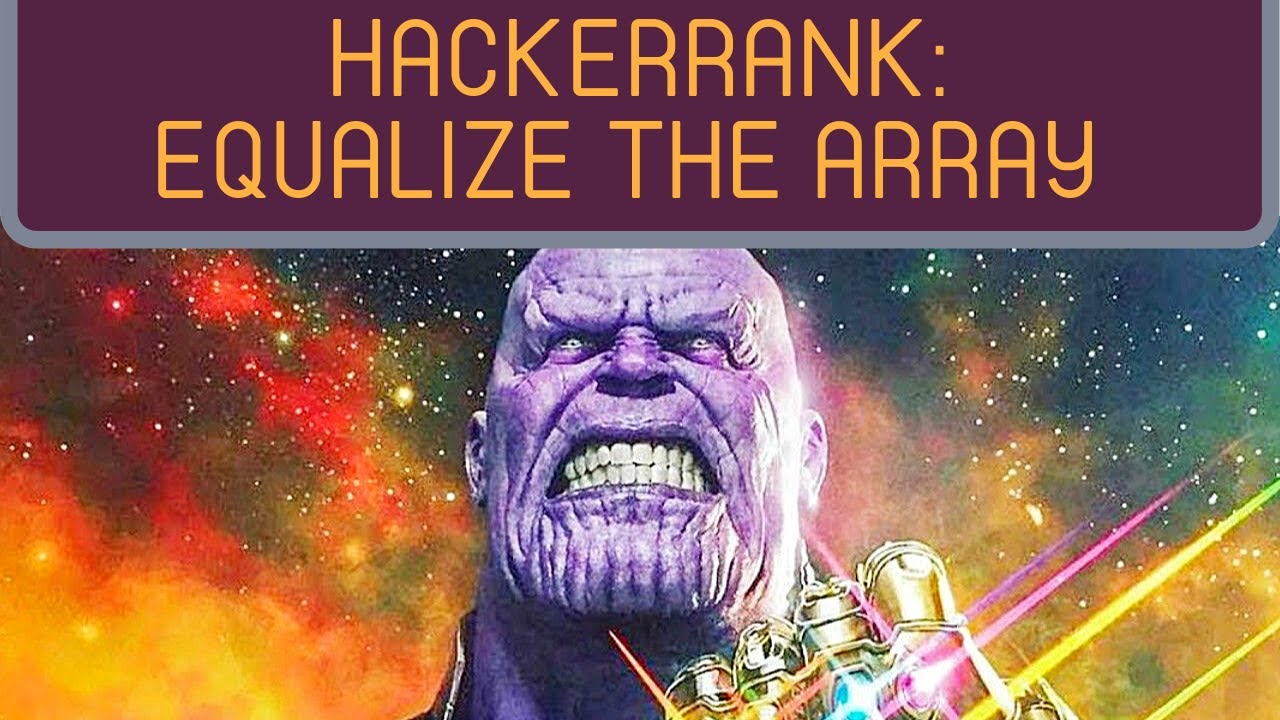 Equalize the Array | HackerRank (Python)