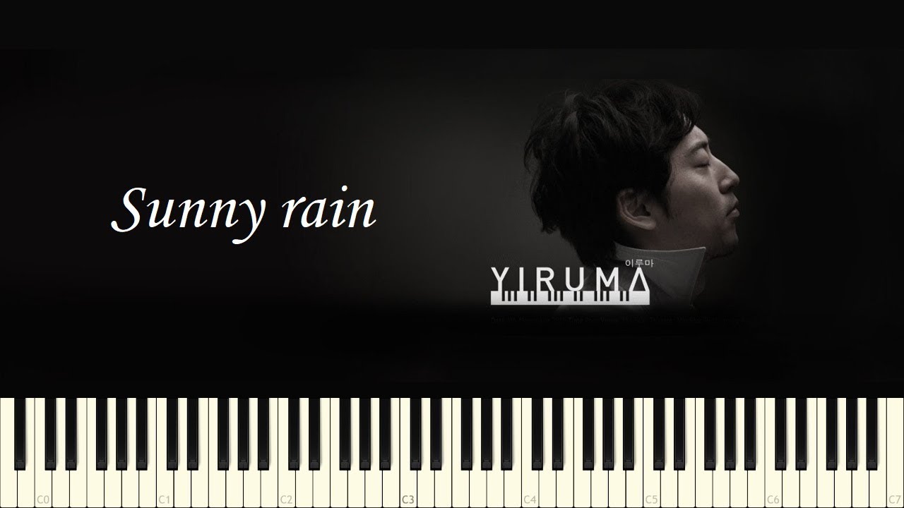 ♪ Yiruma: Sunny rain - Piano Tutorial