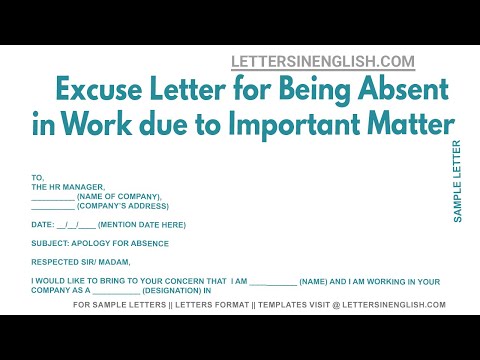 Excuse Letter For Being Absent In Work Due To an Important Matter