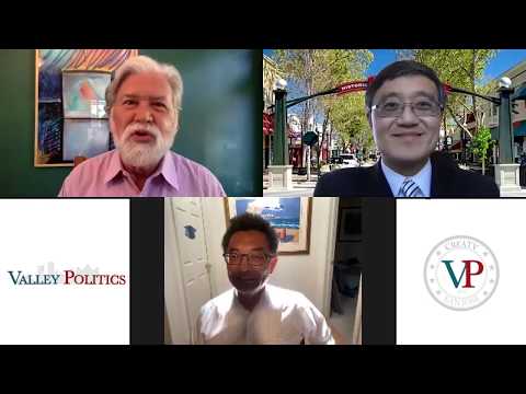 Valley Politics July 2020: County Supervisor Candidates Kansen Chu & Otto Lee with Guest Questions