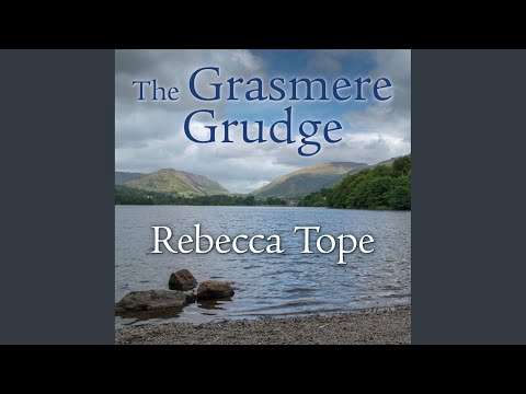 Chapter 7.6 - The Grasmere Grudge