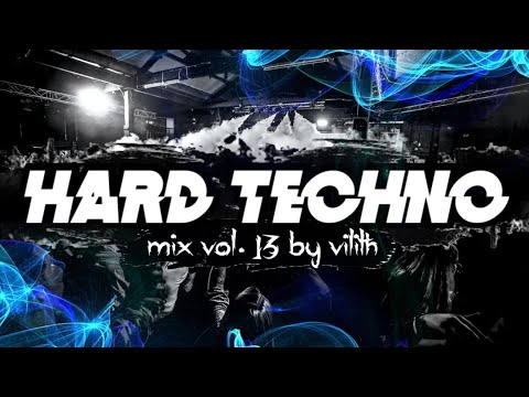 🔥Bomb HARD TECHNO MIX with HARD KICKS 2024 📢 FREE DOWNLOAD | By vilith | +160bpm