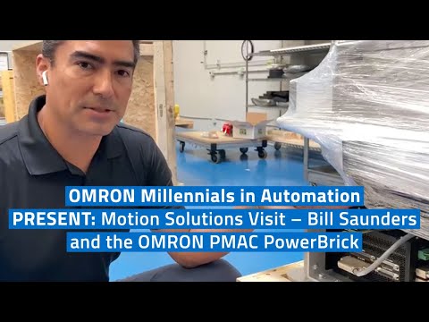 OMRON Millennials in Automation - Motion Solutions Visit – Bill Saunders talks PMAC Power Brick