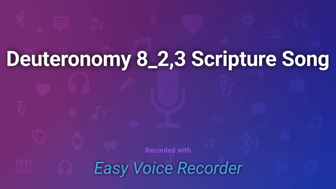 Deuteronomy 8 2,3 Scripture Song