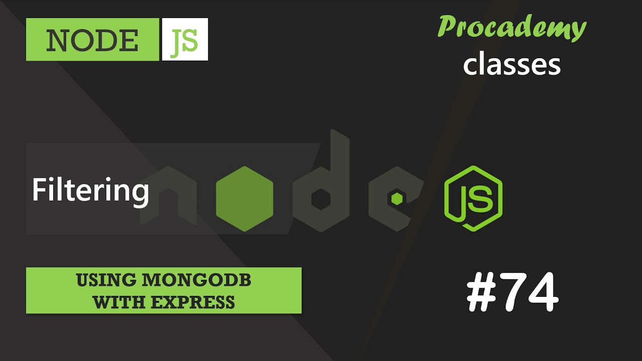 #74 Filtering | Using MongoDB with Express| A Complete NODE JS Course