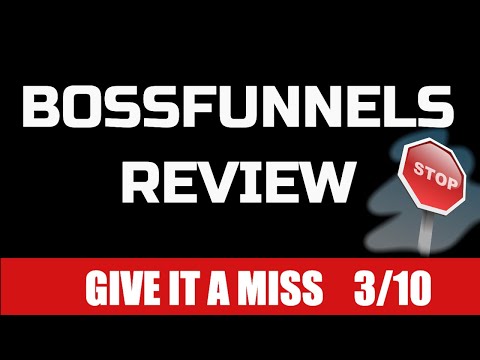 BossFunnels Review - 3/10 ⛔RARE HONEST REVIEW⛔